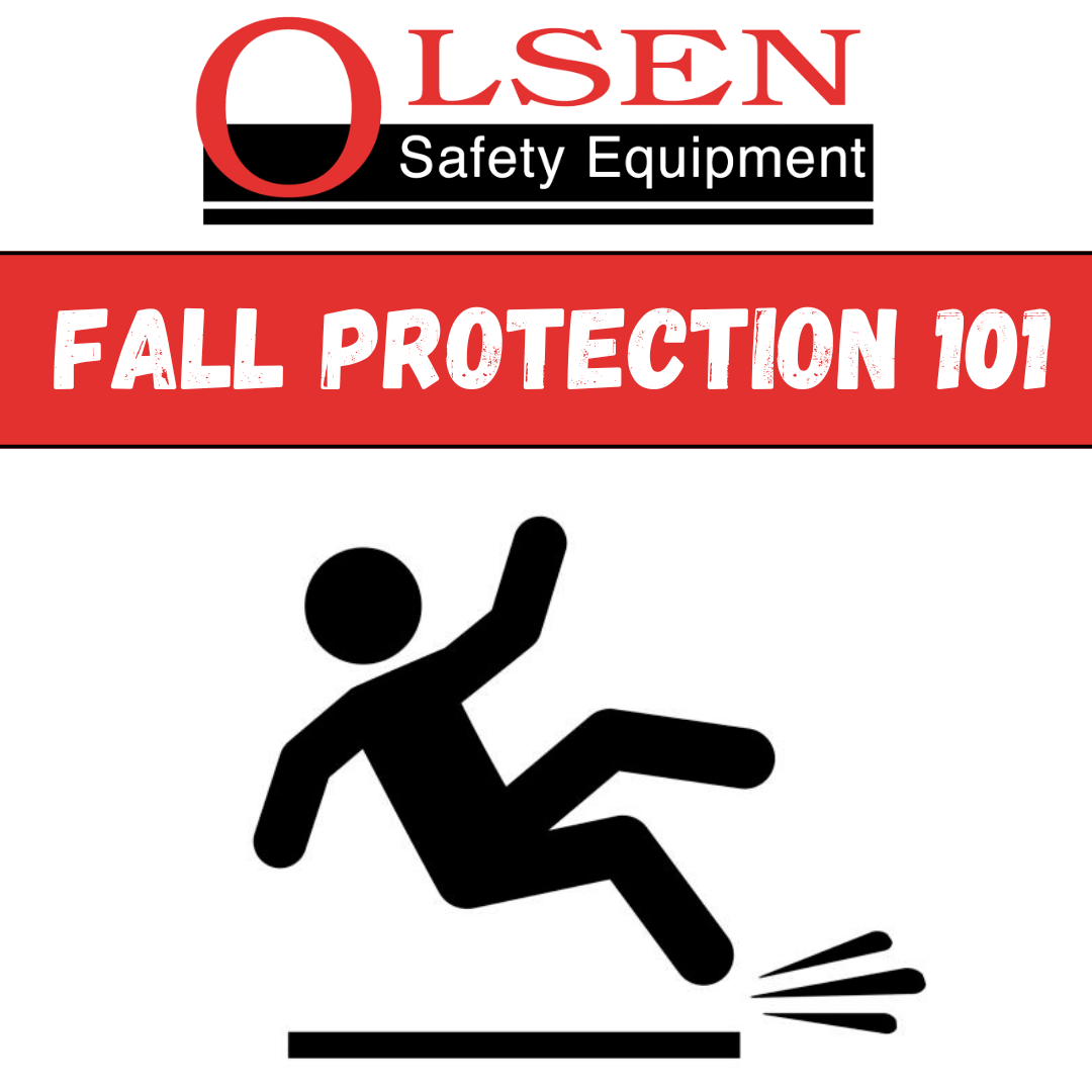 Fall Protection 101 | Olsen Safety