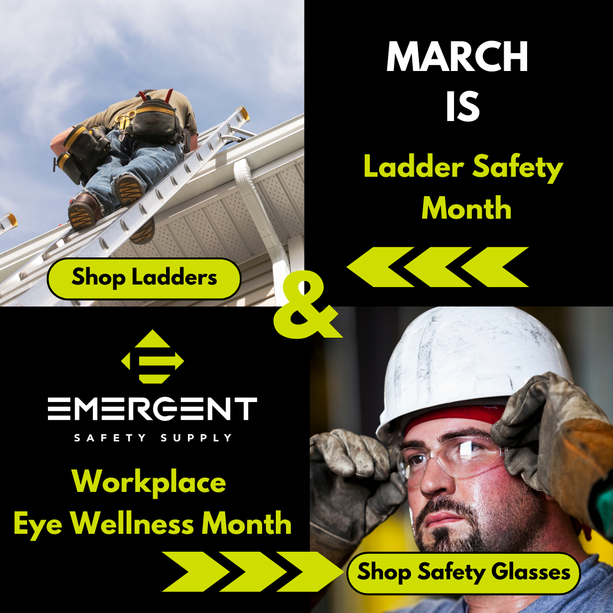 March is Ladder Safety Month and Workplace Eye Wellness Awareness Month