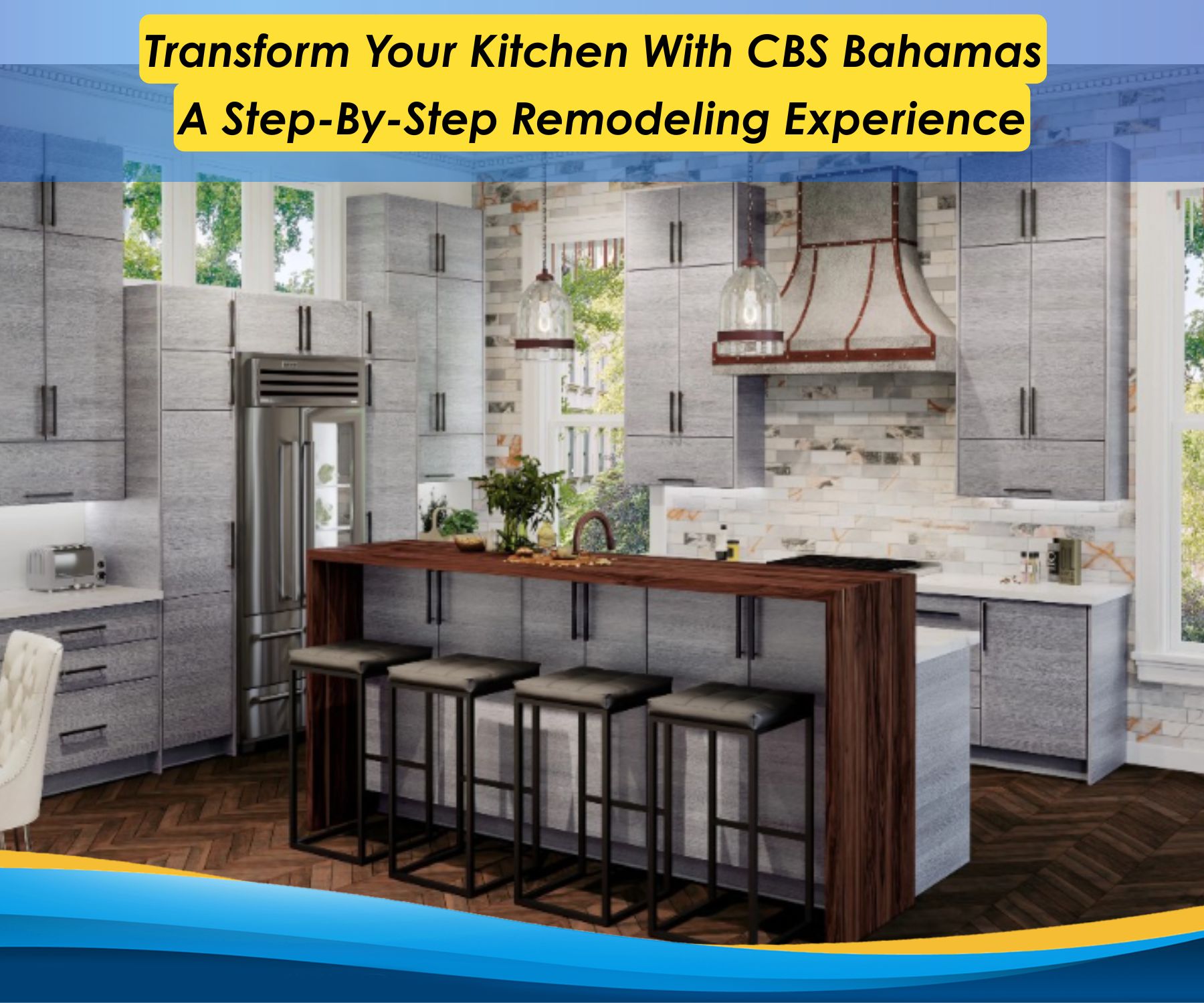Transform Your Kitchen with CBS Bahamas | CBS Bahamas Blog